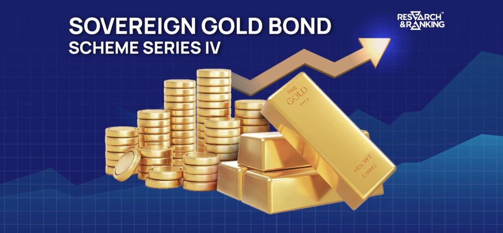 Sovereign Gold Bond Scheme (SGB) Series IV: All You Need to Know - Research and Ranking