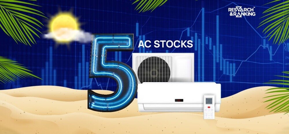 Heatwave or Windfall: Analysts Predict a Hot Summer for These 5 AC Stocks - Research and Ranking